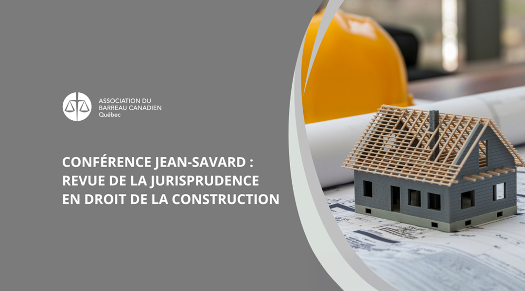 Conférence Jean-Savard : revue de la jurisprudence 2024 en droit de la ...
